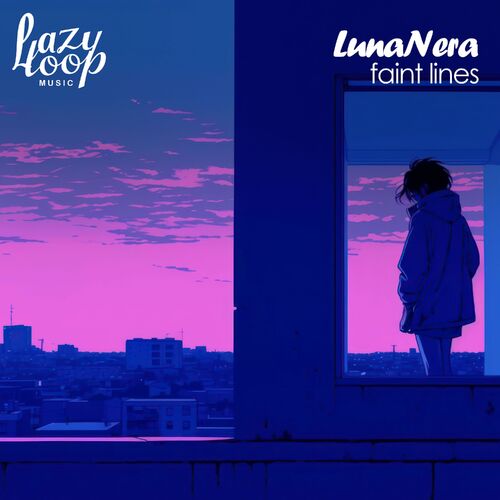LunaNera - Faint Lines - Lazy Loop Music